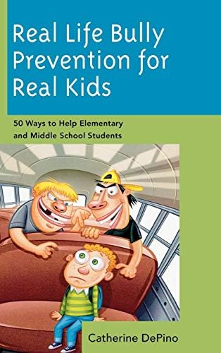 Amazon.com: Real Life Bully Prevention for Real Kids: 50 Ways to Help ...