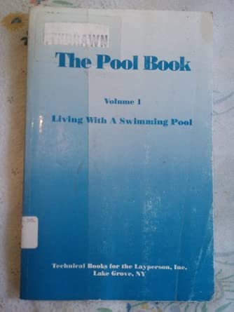The Pool Book: Living With a Swimming Pool, 1993: Gifford, Nan L ...