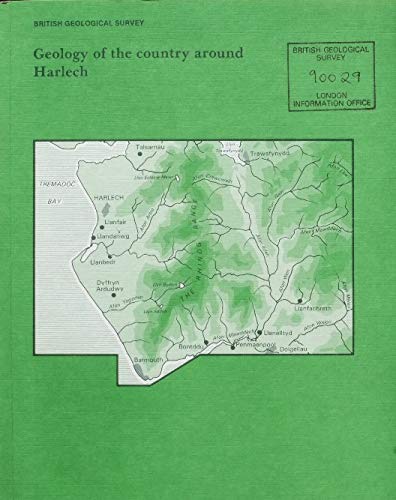 Geology of the Country Around Harlech (Geological Memoirs & Sheet ...