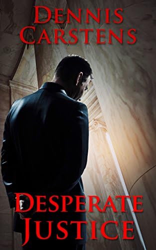 Amazon.com: Desperate Justice (A Marc Kadella Legal Mystery Book 2 ...
