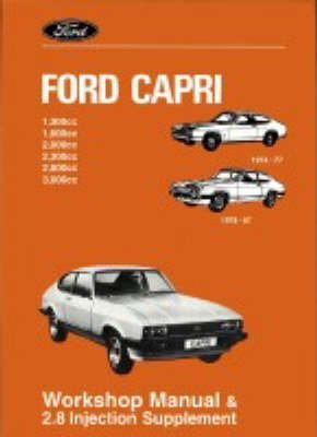 [(Ford Capri Workshop Manual: AND 2.8 Injection Supplement: 1.3, 1.6, 2 ...