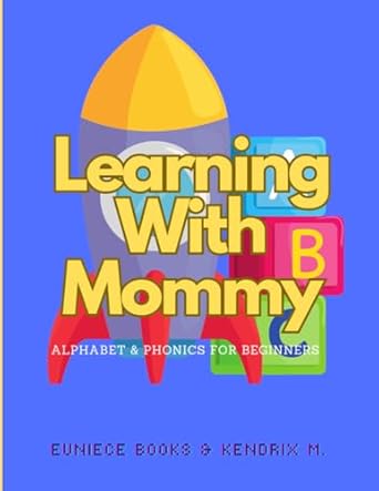 Learning With Mommy: Alphabet & Phonics Activity Book: Books, Euniece ...