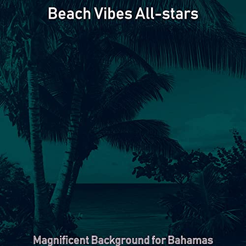 Magnificent Background for Bahamas de Beach Vibes All-stars en Amazon ...