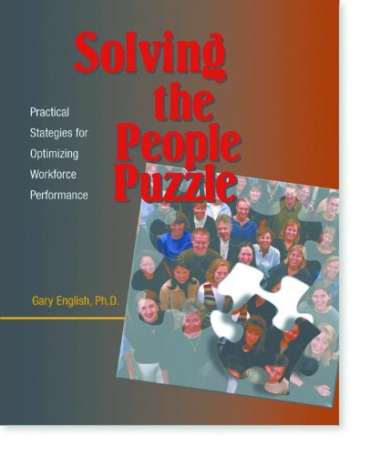 Solving the People Puzzle: Practical Strategies for Optimizing ...
