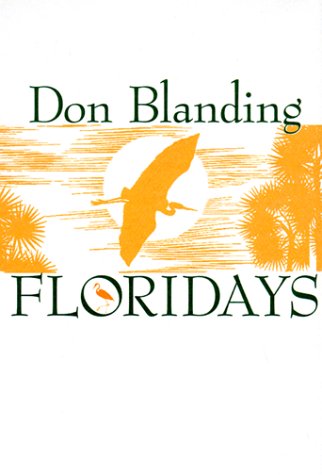 Floridays: Don Blanding: 9781883684242: Amazon.com: Books