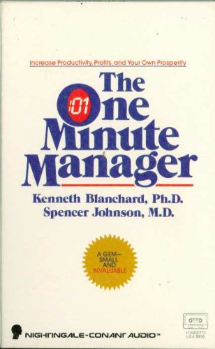 The One Minute Manager: Increase Productivity, Profits, and Your Own ...
