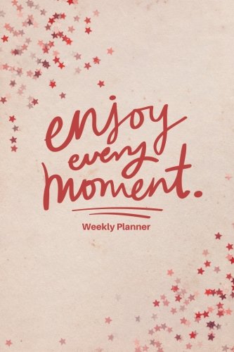 Amazon.com: Enjoy Every Moment Weekly Planner: At A Glance Personal ...