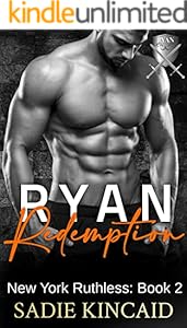Ryan Redemption (New York Ruthless Book 2) - Kindle edition by Kincaid, Sadie. Romance Kindle ...