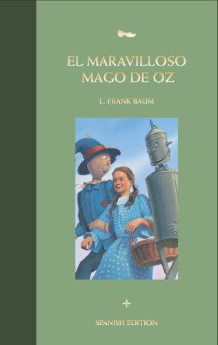 El Maravilloso Mago De Oz / The Wonderful Wizard of Oz (Spanish Edition ...