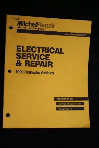 Mitchell Electrical Service & Repair Domestic Cars 1985 Supplement ...