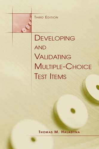 Developing and Validating Multiple-choice Test Items by Thomas M ...