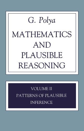 Amazon.co.jp: Mathematics and Plausible Reasoning: Volume II Patterns ...