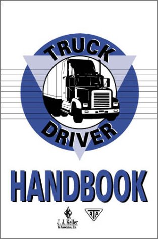 Amazon.co.jp: Truck Driver Handbook : J. J. Keller & Associates: 洋書
