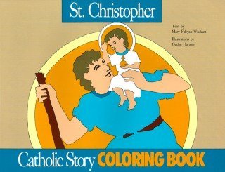 Amazon.com: St. Christopher: Catholic Story Coloring Book ...