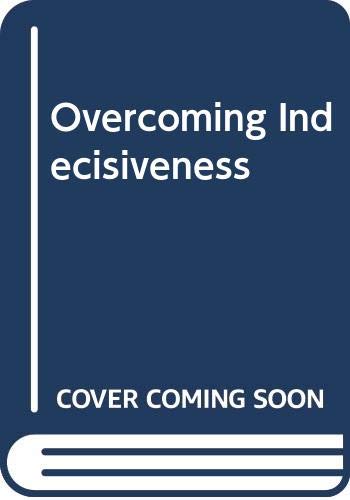 Overcoming Indecisiveness: Rubin, Theodore Isaac: 9785550977132: Amazon ...