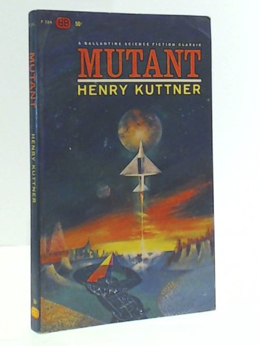 Mutant: Kuttner, Henry: Amazon.com: Books