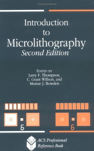 Introduction to Microlithography:2nd (Second) edition: Murrae J. Bowden ...