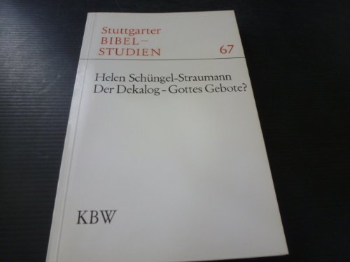 Der Dekalog - Gottes Gebote? : Schüngel-Straumann, Helen: Amazon.de: Bücher