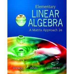 Elementary Linear Algebra 2nd Second edition byInsel: Insel: Amazon.com ...