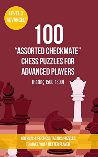 Amazon | 100 “Assorted Checkmate” Chess Puzzles for Advanced Players ...
