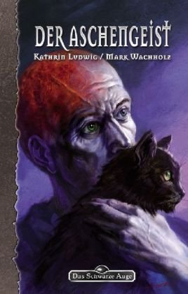 Das Schwarze Auge - Der Aschengeist: Galotta-Biografie 03 - DSA-Roman ...