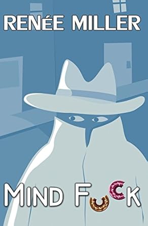 Mind F^^k : Miller, Renee: Amazon.in: Books