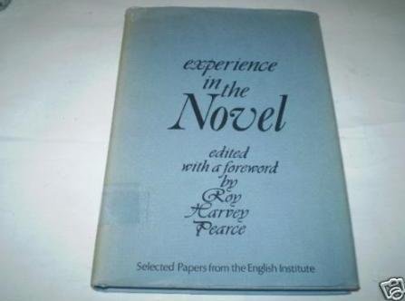 Experience in the Novel: Roy Harvey Pearce: 9780231031851: Amazon.com ...