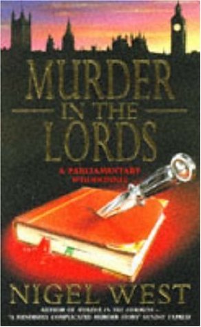 Murder in the Lords : West, Nigel: Amazon.in: Books