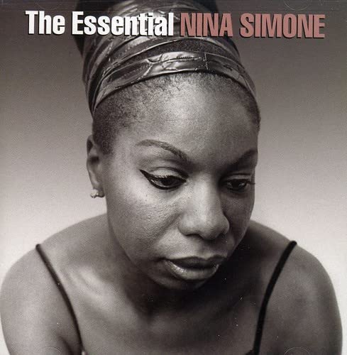The Essential Nina Simone: Nina Simone, Nina Simone, Weldon Irvine, Bob ...
