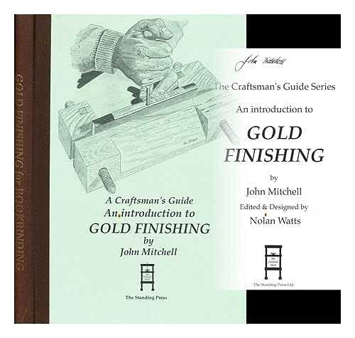 An Introduction to Gold Finishing: Mitchell, John (John Regan ...