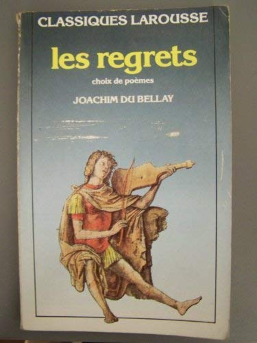 Amazon.fr - Les Regrets - Joachim du Bellay - Livres