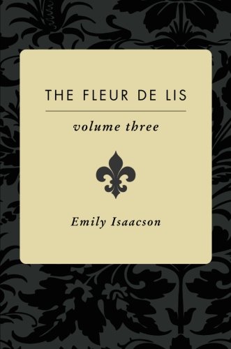 Amazon.com: The Fleur-de-lis - Volume III: 9781617394362: Emily ...