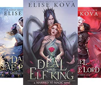 Married To Magic Collection 3 Books Set By Elise Kova | Desertcart Sri ...