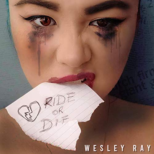 Ride or Die by Wesley Ray on Amazon Music - Amazon.com