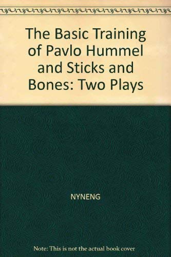 Basic Training of Pavlo Hummel and Sticks and Bones (Penguin Plays ...