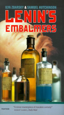 Lenin's Embalmers (Panther Series): Zbarsky, Ilya, Hutchinson, Samuel ...