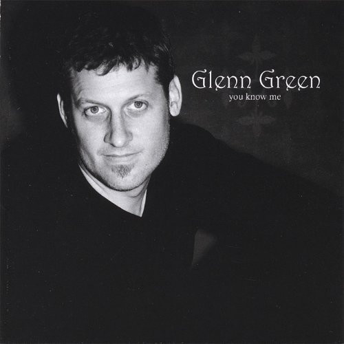 Amazon.com: You Know Me : Glenn Green: Digital Music