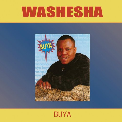 Play Buya by Washesha on Amazon Music