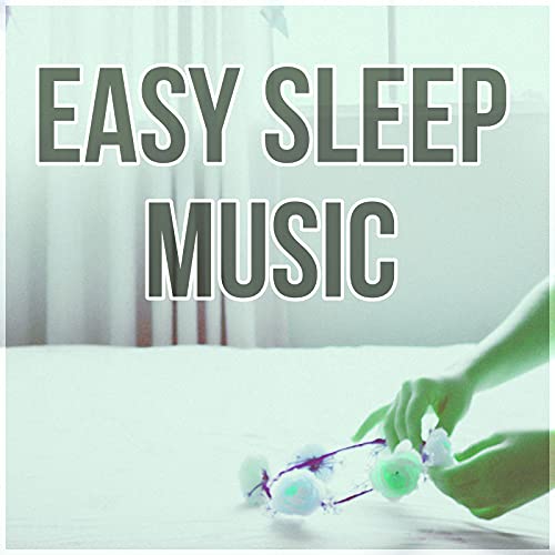 Amazon.com: Easy Sleep Music - Long Sleeping Songs to Help You Relax at ...
