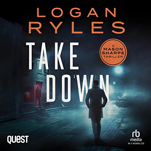 Amazon.com: Take Down: A Mason Sharpe Thriller, Book 2 (Audible Audio ...