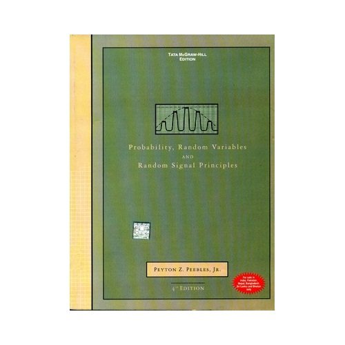 ProbabilityRandom variables and Random Signal Principles 4th Edition (Paperback) : Amazon.in: Books