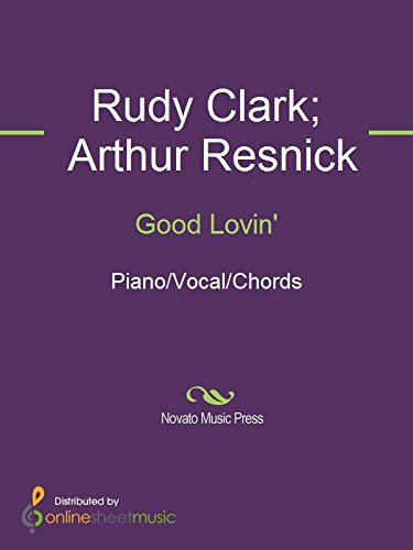 Good Lovin' - Kindle edition by Arthur Resnick, Rudy Clark, The Rascals ...