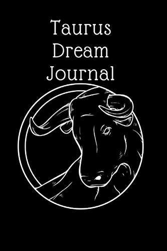 Taurus Dream Journal: 6x9 Dream Notebook Diary to document and ...