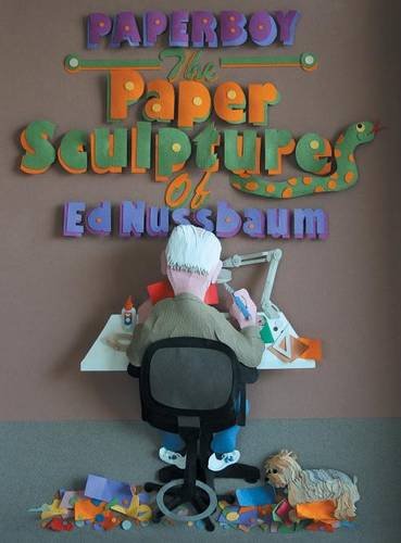 Amazon.co.jp: Paperboy: Paper Sculptures of Ed Nussbaum : Nussbaum, Edward: 洋書