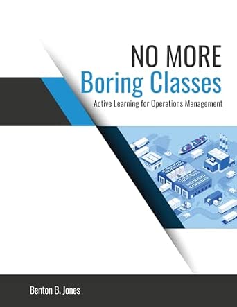 No More Boring Classes: Active Learning for Operations Management ...