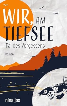 Wir, am Tiefsee: Tal des Vergessens eBook : Jos, Nina: Amazon.de ...