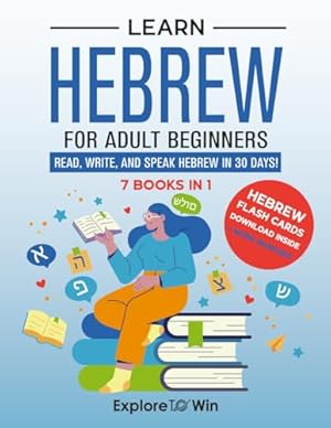 Learn Hebrew for Adult Beginners: 3 Books in 1: Read, Write, and Speak ...