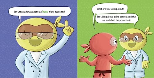 Consent Ninja: A Children’s Picture Book about Safety, Boundaries, and ...