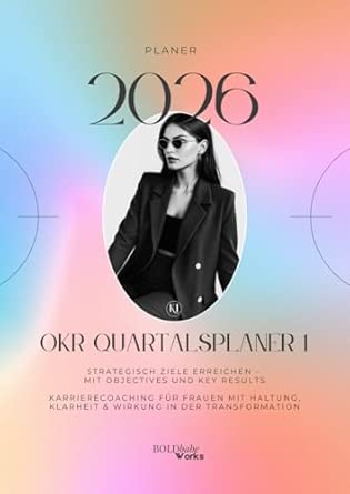 Planer 2026 OKR Quartalsplaner 1: Strategisch Ziele erreichen - mit ...