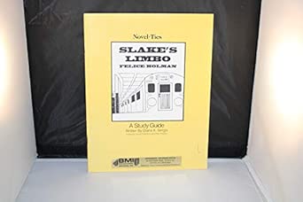 Slake's limbo [by] Felice Holman: A study guide (Novel-ties): Sergis ...